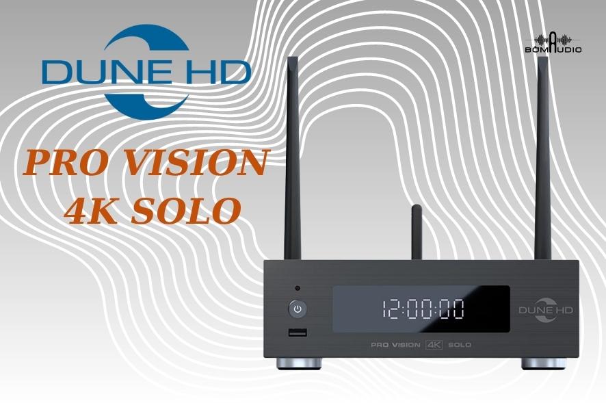 Đầu DUNE HD PRO VISION 4K SOLO - Bờm Audio - Giải Pháp Công Nghệ Nghe Nhìn Hi- Fi Audio